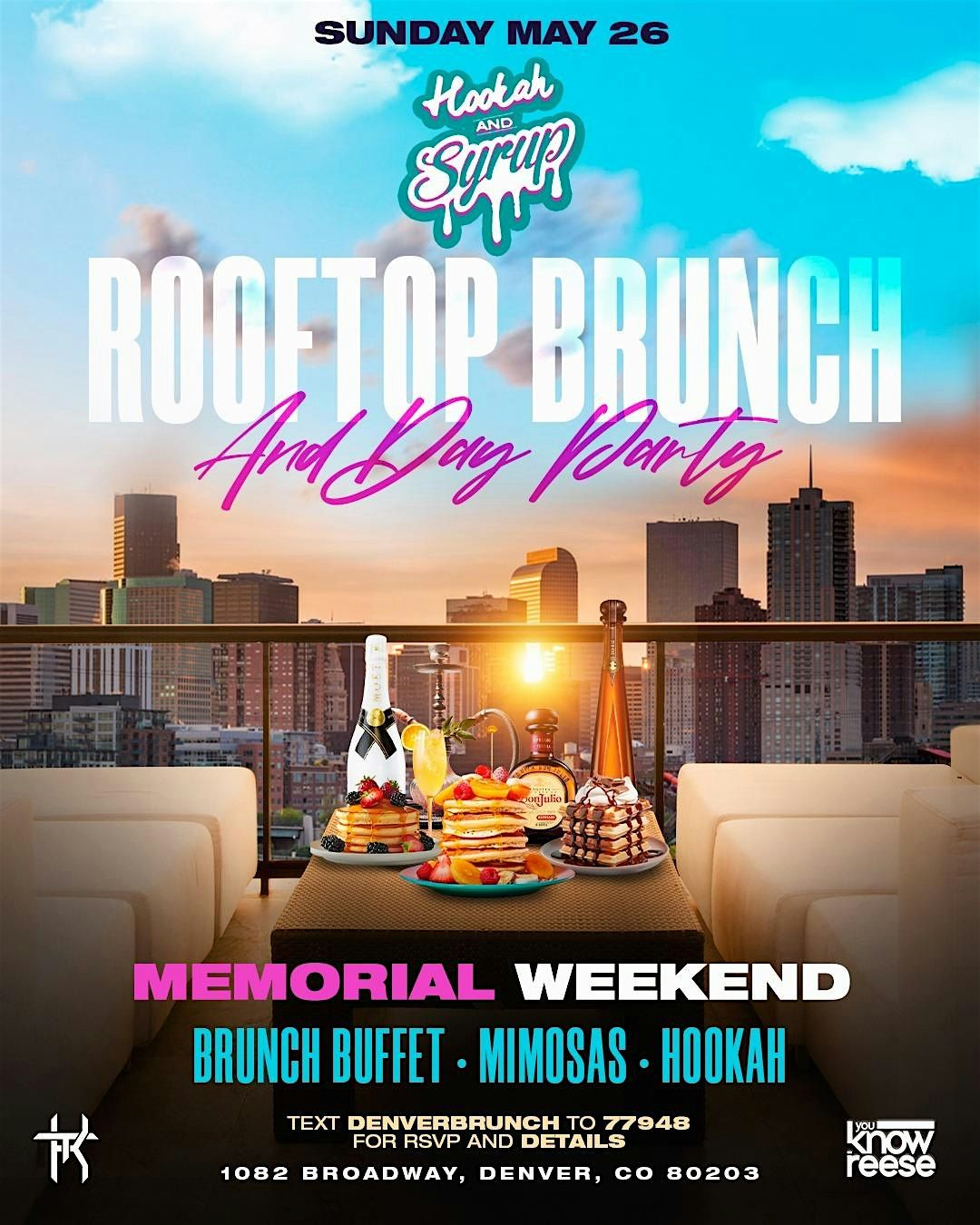 Rooftop Brunch and Party Hookah & Syrup, 1082 Broadway, Denver, 26 May ...