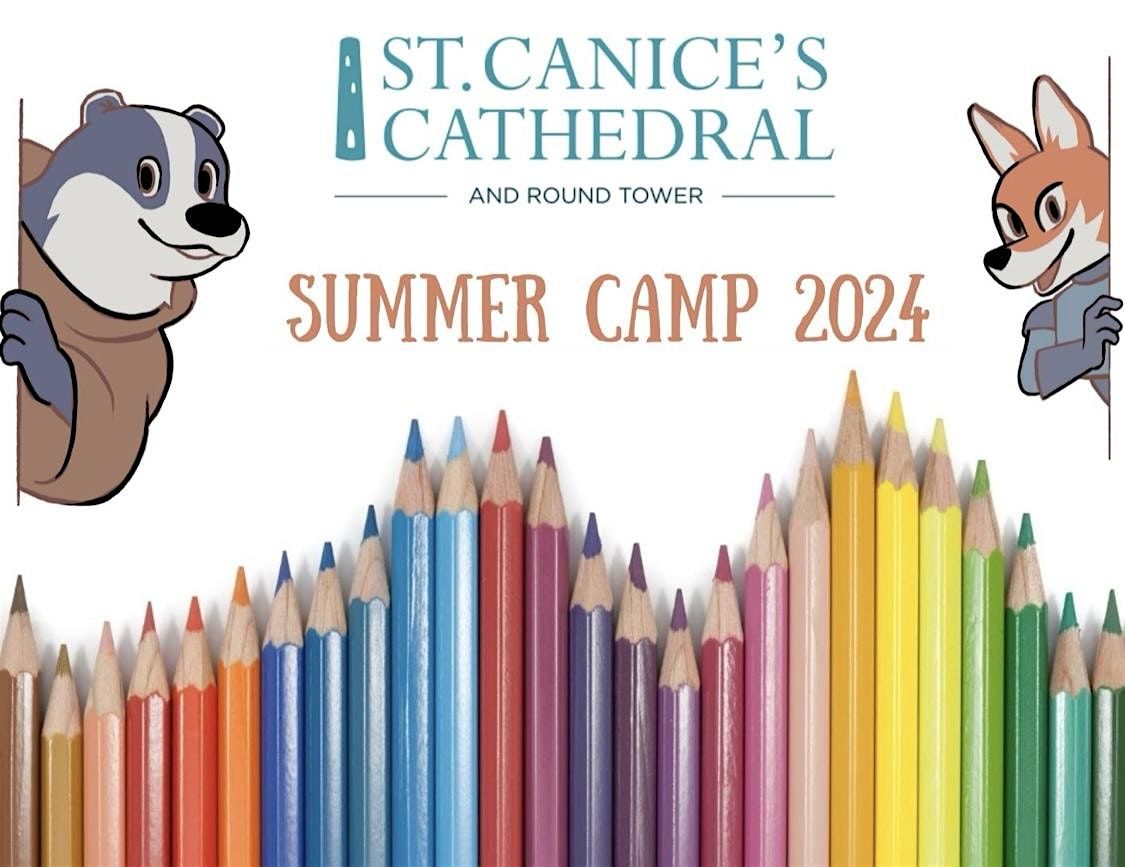 St Canices Cathedral-5 day Summer Camp 8th to 12th July 2024, St. Canice's Cathedral and Round ...