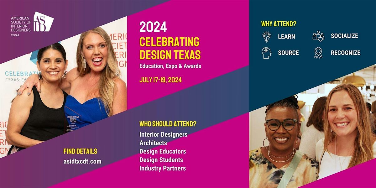 ASID TX 2024 Celebrating Design Texas: Education, Expo & Awards, Dallas ...