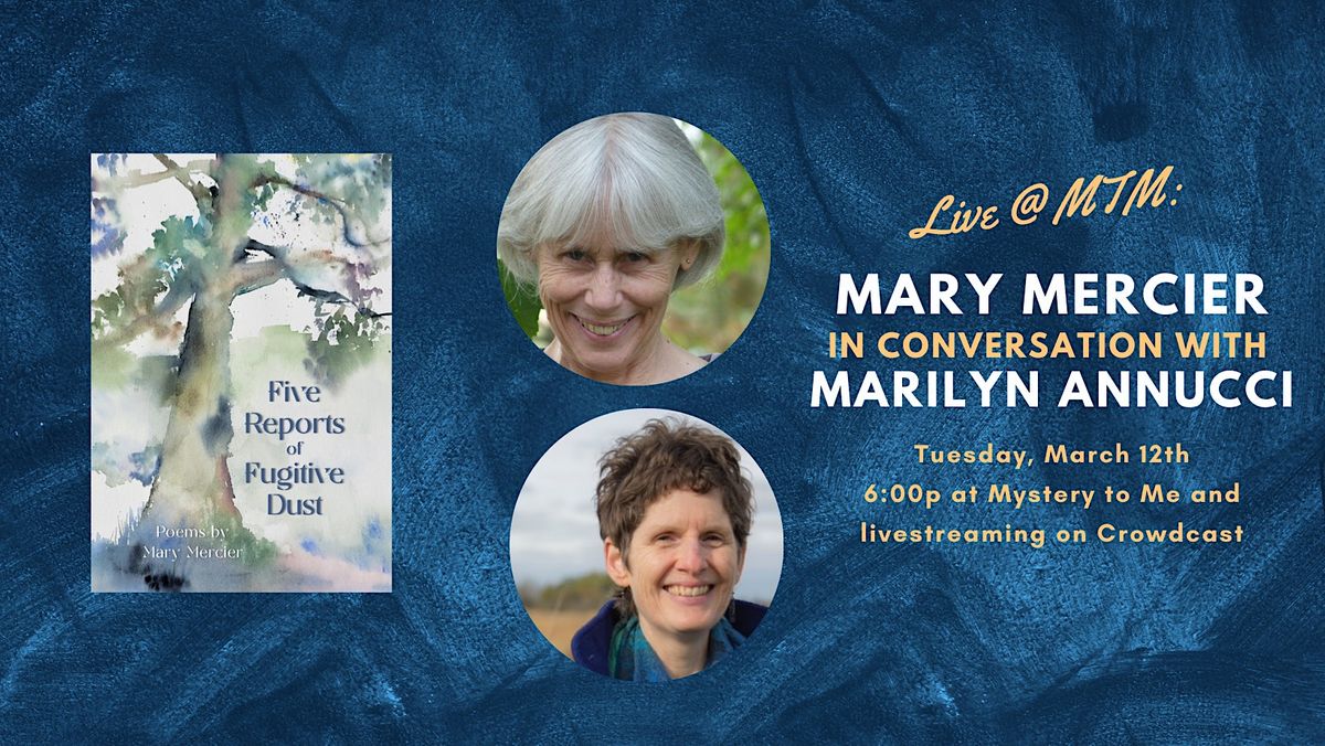Live @ MTM: Mary Mercier in Conversation with Marilyn Annucci, Mystery ...