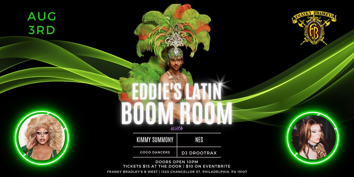Eddies Latin Boom Room, Franky Bradley's, Philadelphia , 3 August to 4 ...