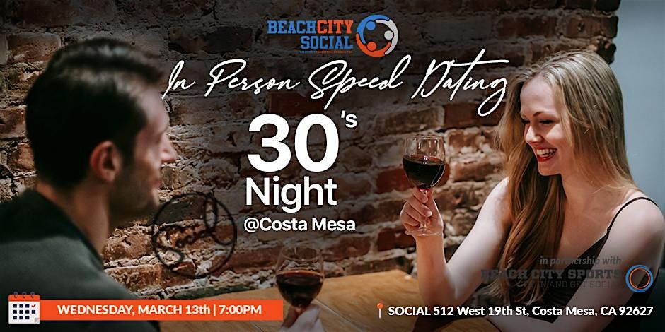 In-Person Speed Dating | Costa Mesa | "30s Night", SOCIAL Costa Mesa ...