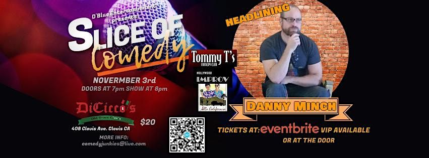 Slice of Comedy Headlining Danny Minch and Friends, Di Cicco's Italian ...