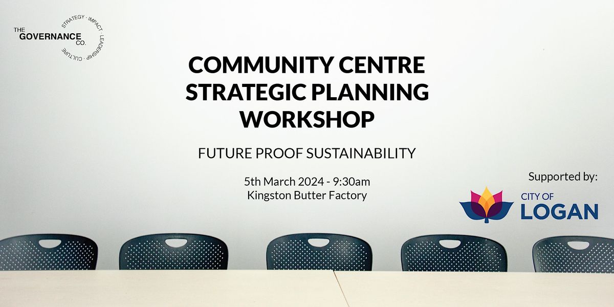 City of Logan Community Centre Strategic Planning Workshop, Kingston ...