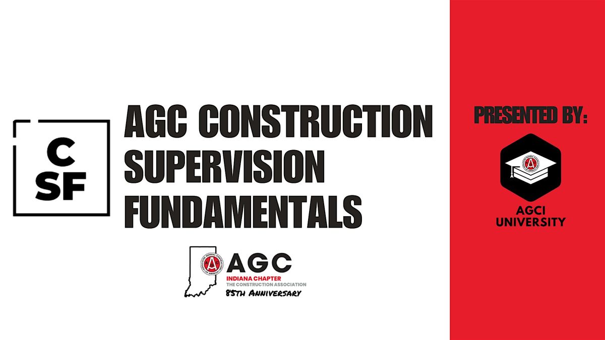 AGC of Indiana Construction Supervision Fundamentals Course ...