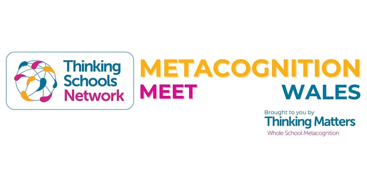 Metacognition Meet: Wales, Maindee Primary School, Newport, 9 February ...