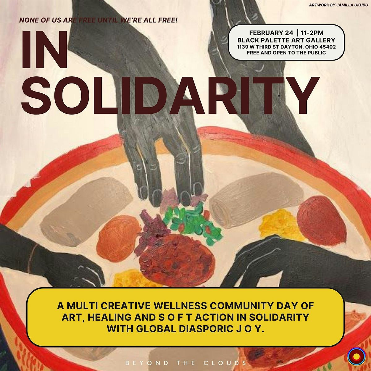 IN SOLIDARITY | A creative wellness space & Community Day for BHM ...