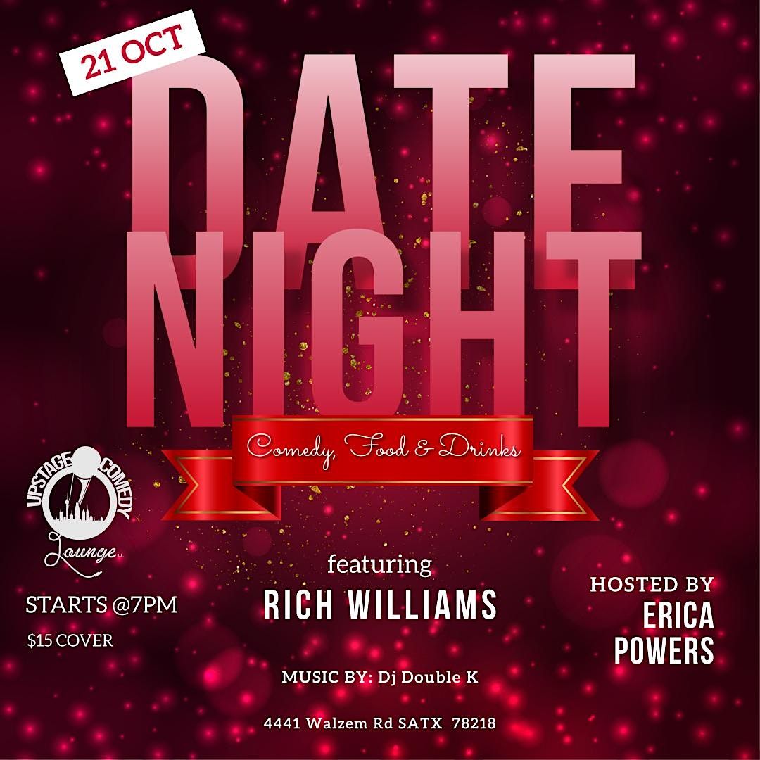 Date Night featuring Comedian Rich Williams, 4441 Walzem Rd, San ...