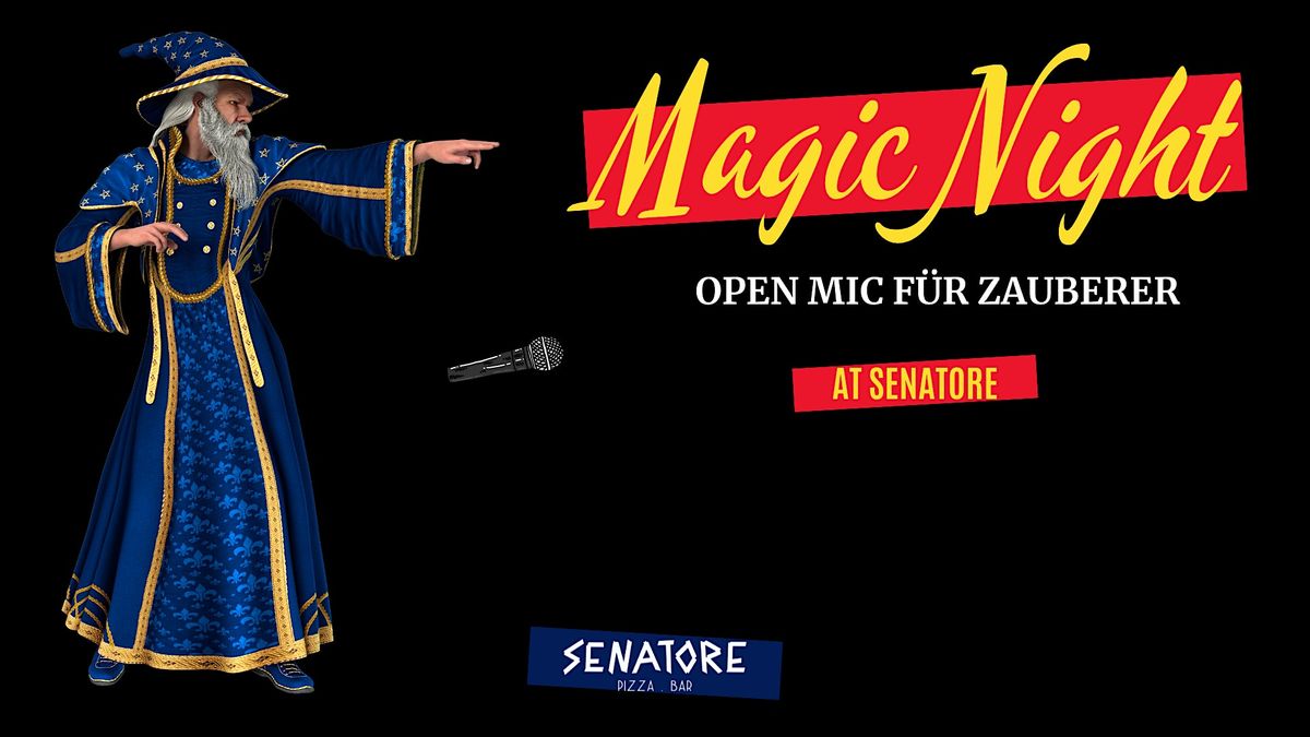 MAGIC NIGHT - Open Mic für Zauberer (Eintritt frei), SENATORE, München ...