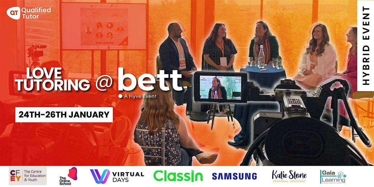 Tutoring and Mainstream Education - Love Tutoring @ Bett - Online ...