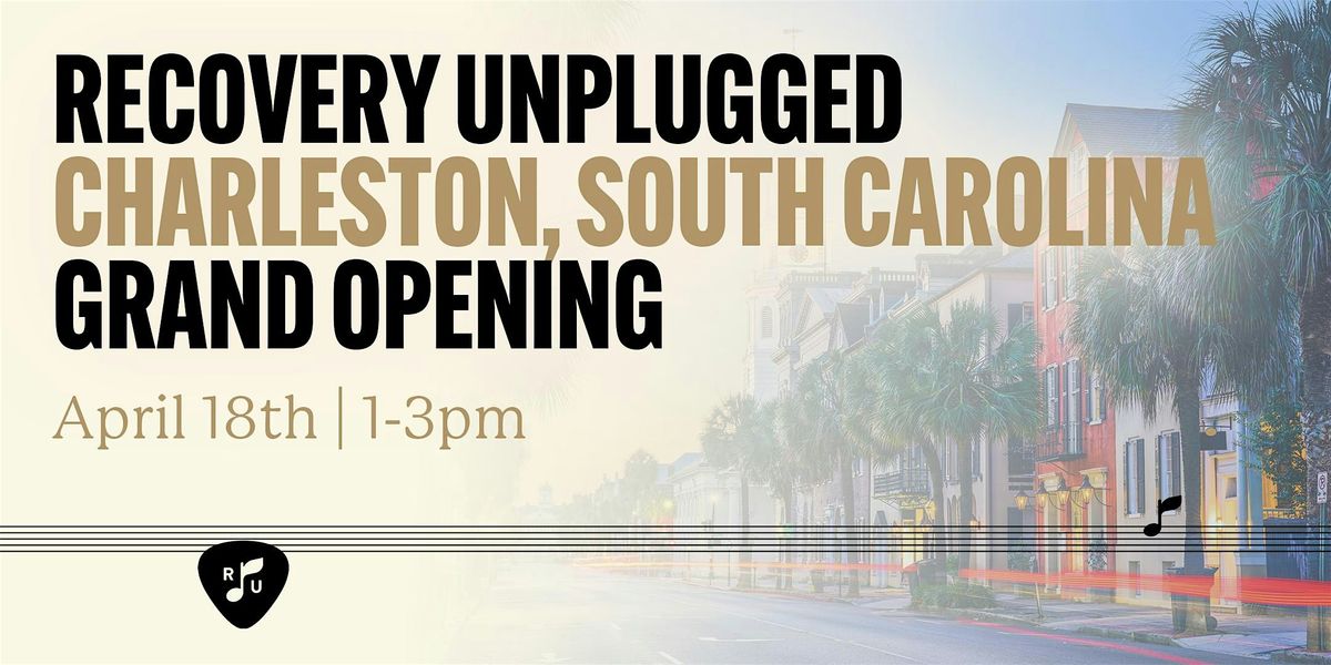 Recovery Unplugged Charleston, SC Grand Opening, 3900 Leeds Ave #101 ...