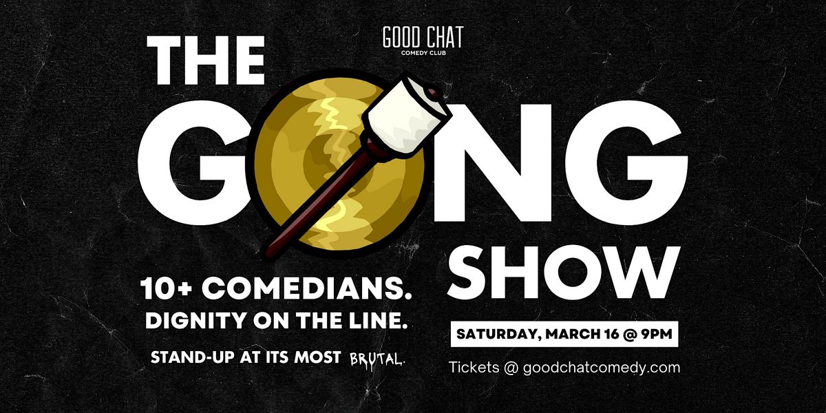 The Gong Show | Brisbane, Good Chat Comedy Club, Petrie Terrace, 16 ...