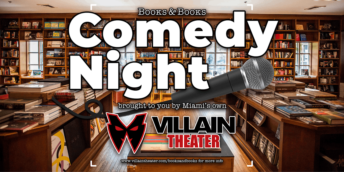 Stand-Up Comedy Show @ Books & Books, Books & Books, Coral Gables, 6 ...