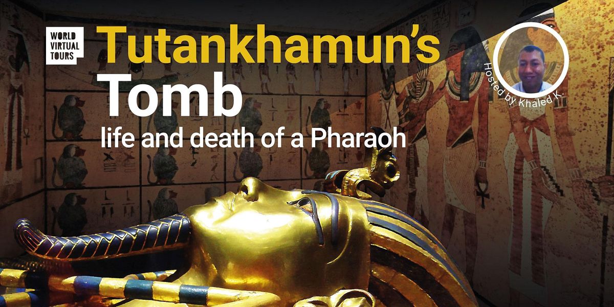 Tutankhamuns Tomb: life and death of a Pharaoh. Ancient Egypt Virtual ...