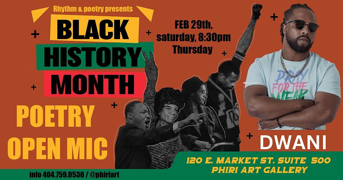 Black history month celebration! RHYTHM & POETRY NIGHT FEB 29th ...