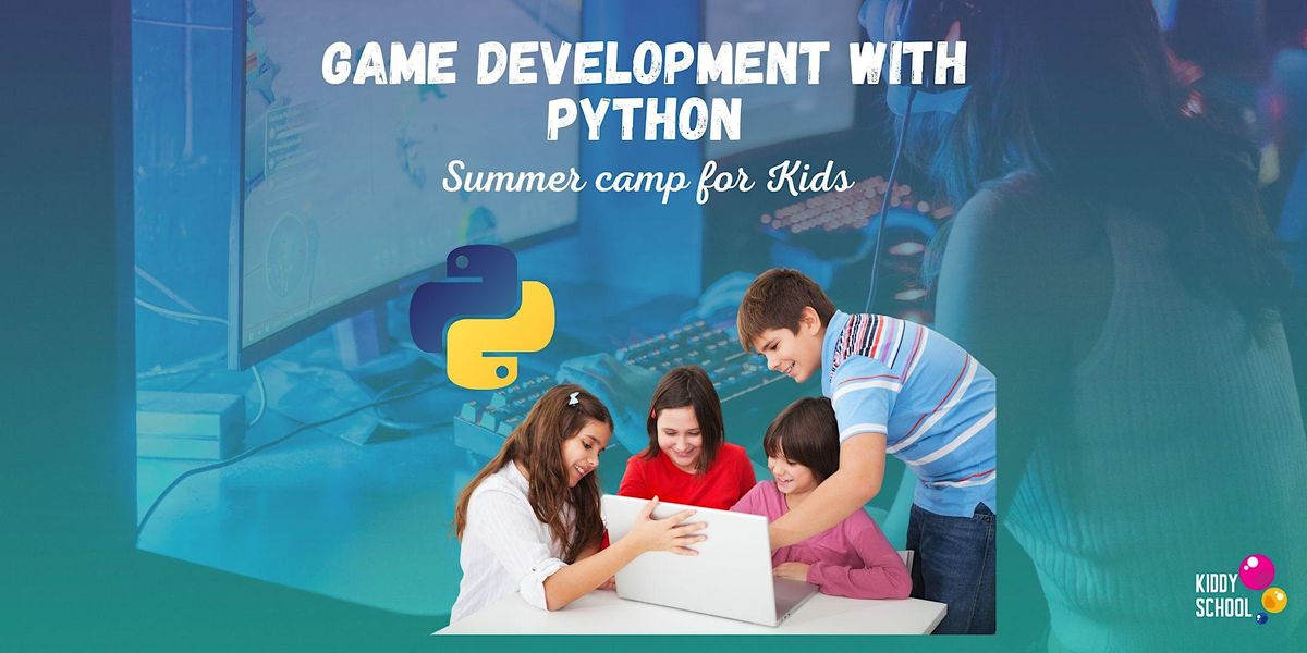 Summer Camp-Game Development in Python Beginners, June 20 2023 | Online ...
