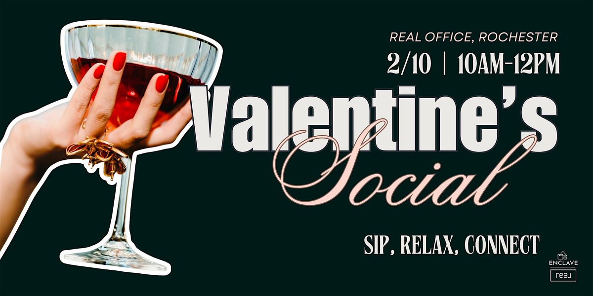 Valentines Social, Enclave Team at Real Brokerage, Rochester, 10 ...
