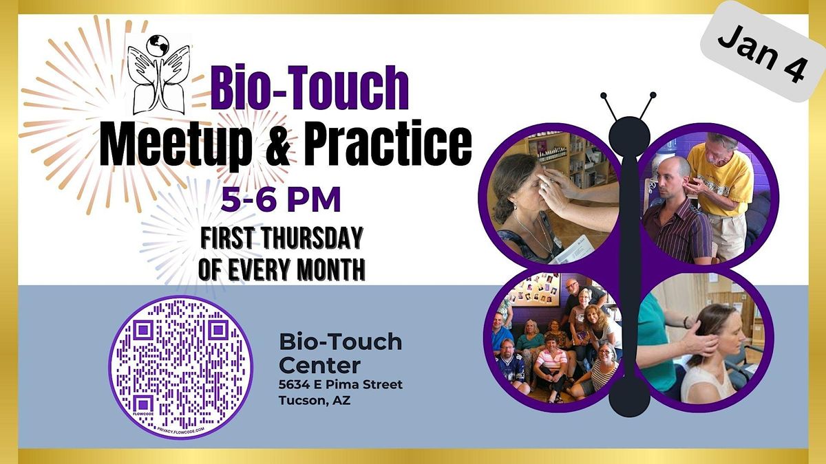 January Bio-Touch Healing Meet-Up and Practice, Bio-Touch Healing ...