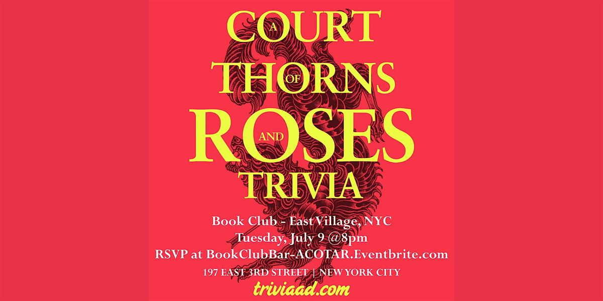 ACOTAR Trivia, Book Club Bar, New York, 17 January to 9 July | AllEvents.in
