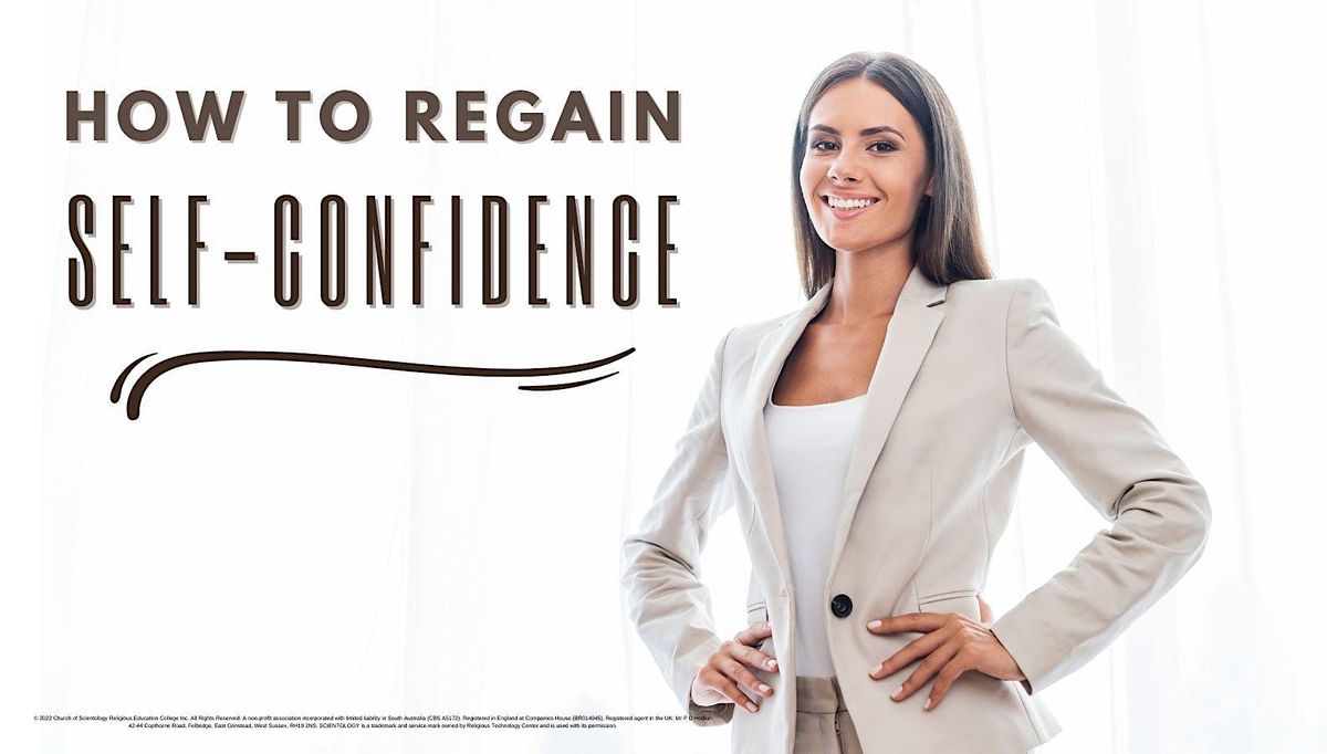 HOW YOU COULD INCREASE YOUR SELF-CONFIDENCE, Church of Scientology ...