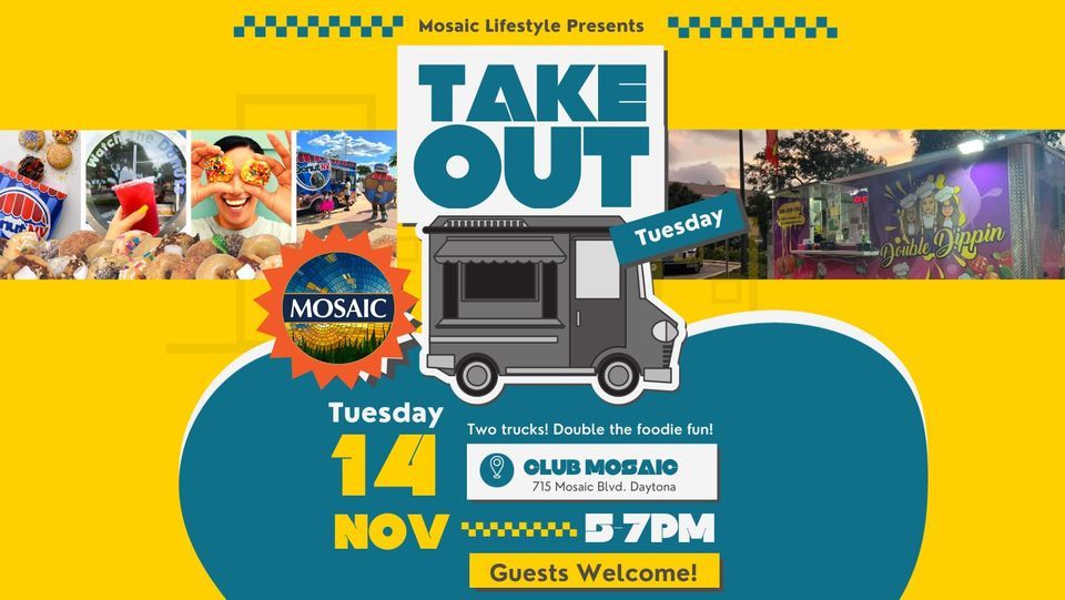Takeout Tuesday , 715 Mosaic Blvd. Daytona Beach, FL, United States ...