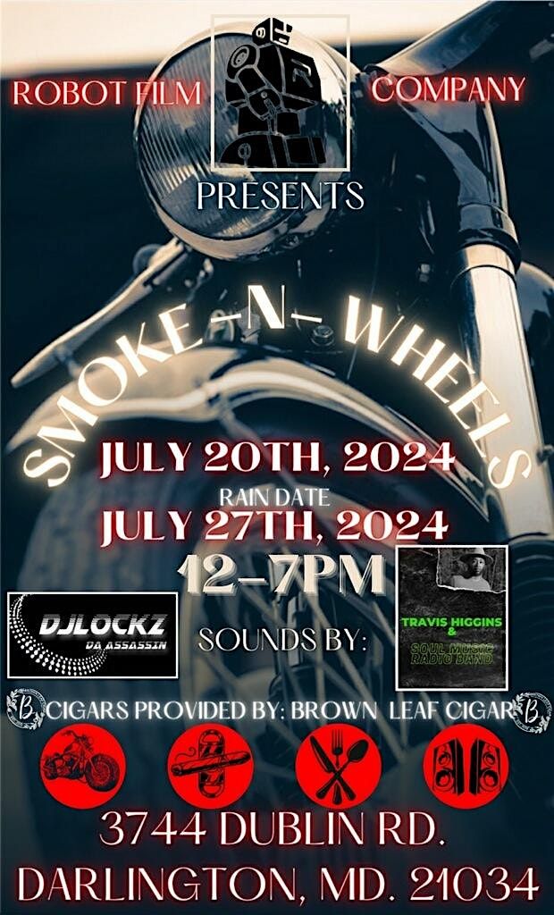 Robot Film Company presents Smoke -N- Wheels, 3744 Dublin Rd ...
