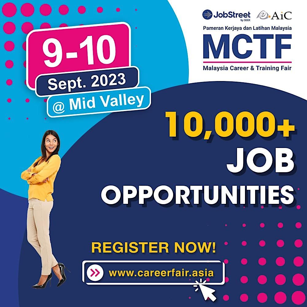 Malaysia Career and Training Fair 2023, Mid Valley Megamall, Kuala ...