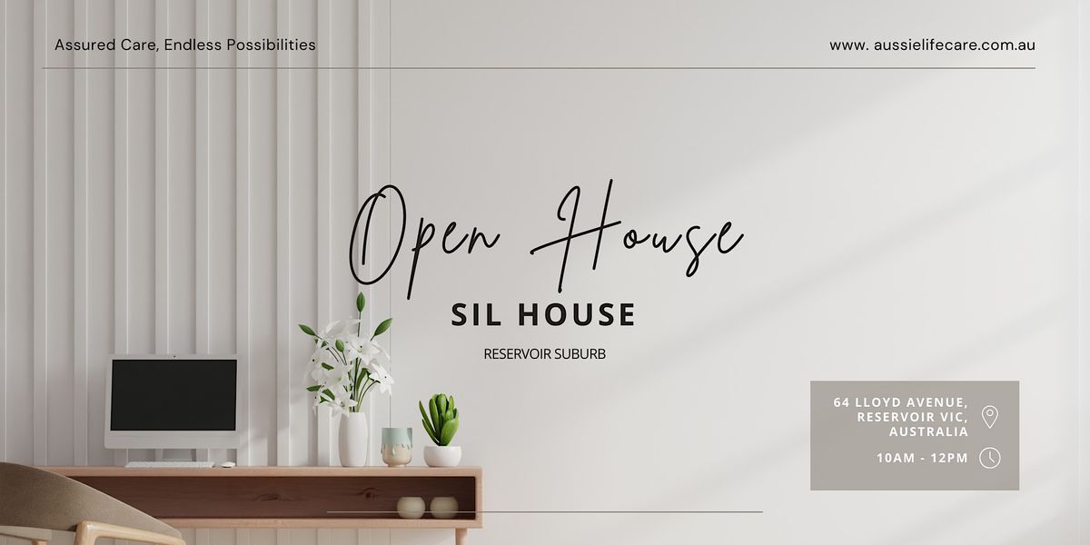SIL-HOUSE OPEN EVENT - AUSSIE LIFE CARE (NDIS HOUSING- RESERVOIR SUBURB ...