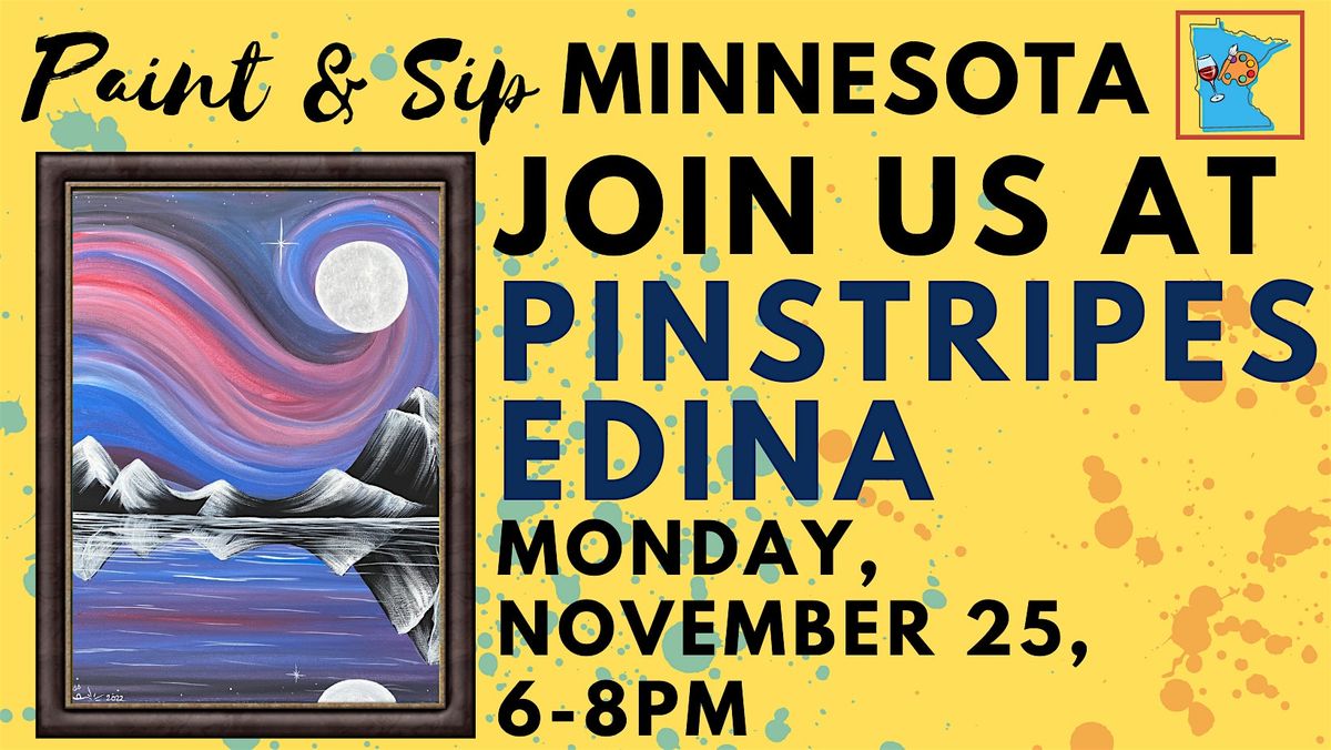 November 25 Paint & Sip at Pinstripes, Pinstripes, Edina, 25 November ...