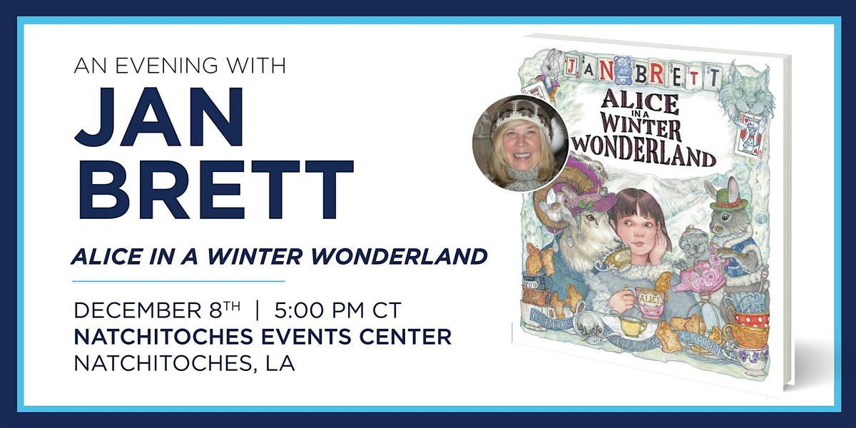 Jan Brett "Alice in a Winter Wonderland" Holiday Event, Natchitoches ...