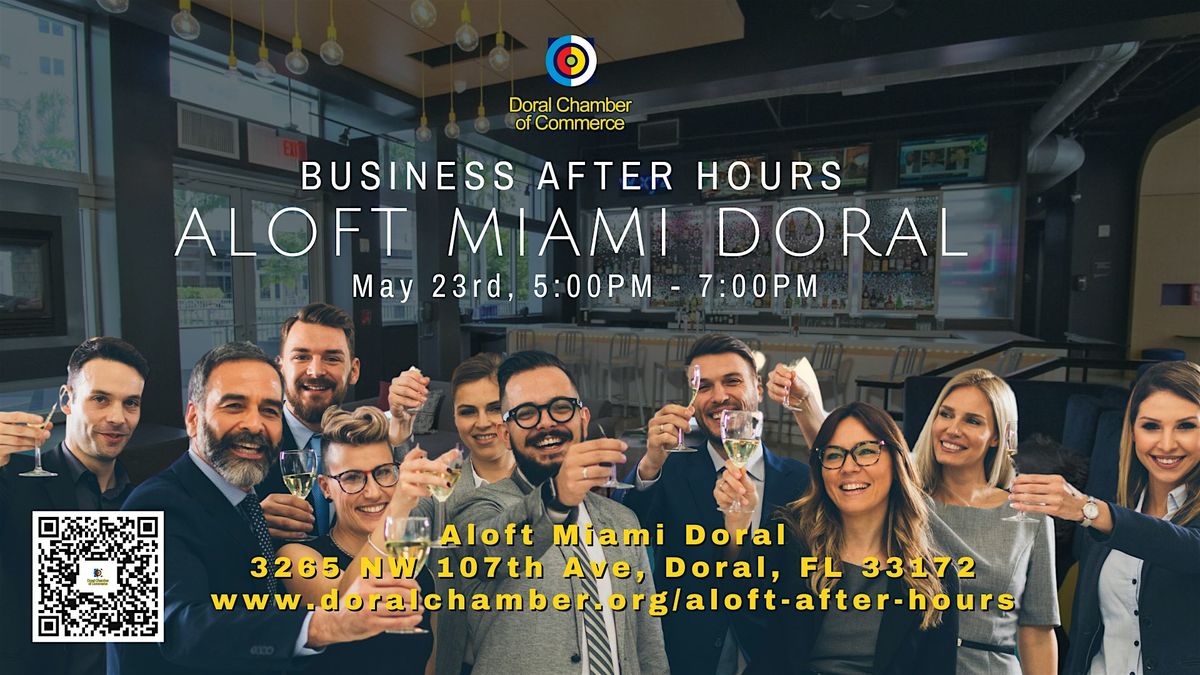 Connect & Conquer: After Hours Business Networking Event at Aloft Doral ... Connect & Conquer: After Hours Business Networking Event at Aloft Doral ...