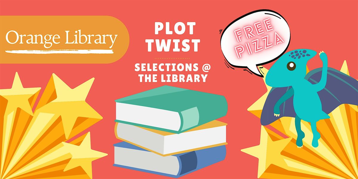 Plot Twist, Orange City Library (part of Central West Libraries), 12 ...