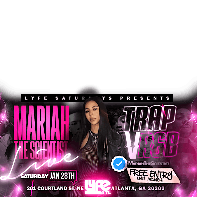 MARIAH THE SCIENTIST AT LYFE, Lyfe ATL, Atlanta, 25 February to 26 ...