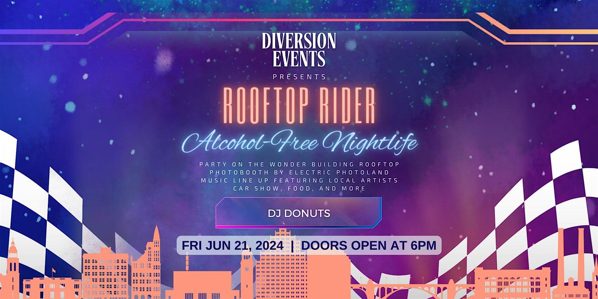 Rooftop Rider - Alcohol-Free Rootop Party by Diversion Events, The ...