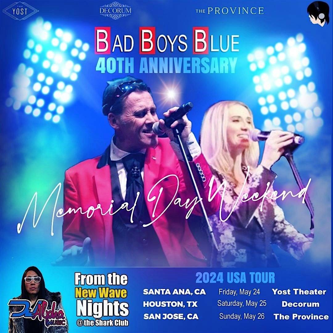 Bad Boys Blue 40th Anniversary USA Tour - Houston, Texas, Decorum at ...