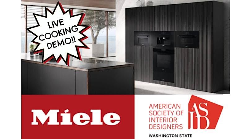 Miele Lunch & Learn - Live Cooking Demo!, Miele Experience Center ...