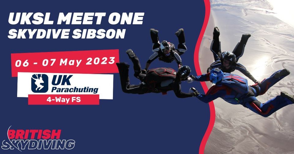 British Skydiving UKSL 4-Way FS Meet 1 - Skydive Sibson, UK Parachuting ...