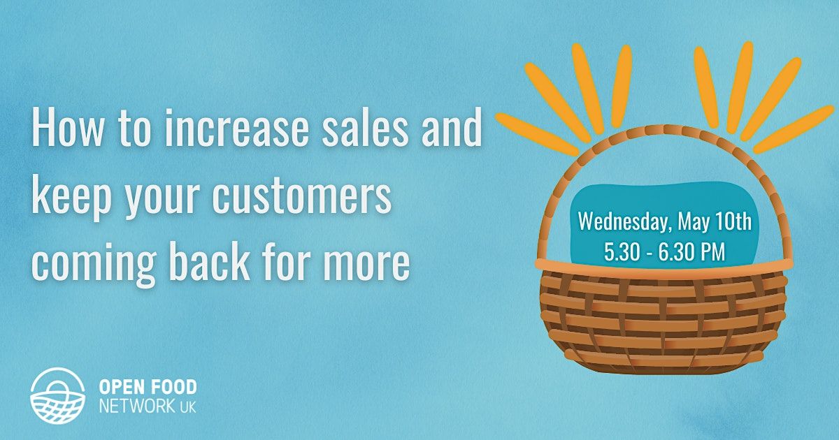 How to increase sales and keep your customers coming back for more, May ...