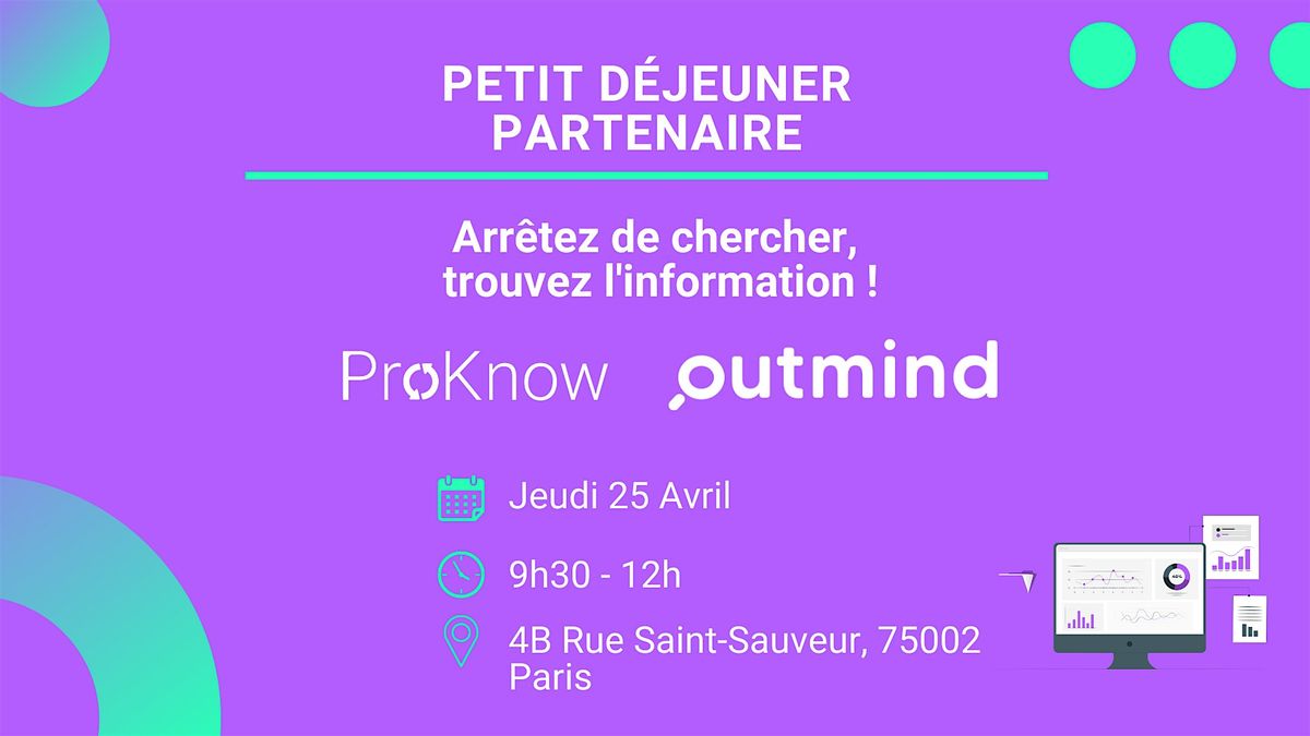 Petit déjeuner ProKnow club x Outmind, 4B Rue Saint-Sauveur, Paris, 25 April 2024 | AllEvents