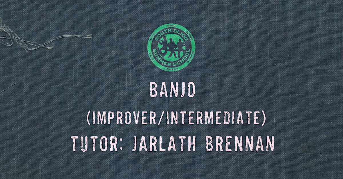 Banjo Workshop: Improver/Intermediate - (Jarlath Brennan), St George's ...