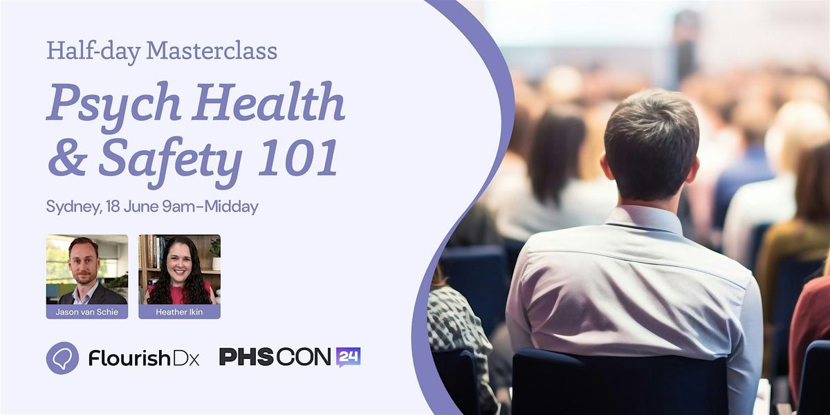 PSYCHOSOCIAL SAFETY MASTERCLASS: Psych Health and Safety 101, Sofitel ...