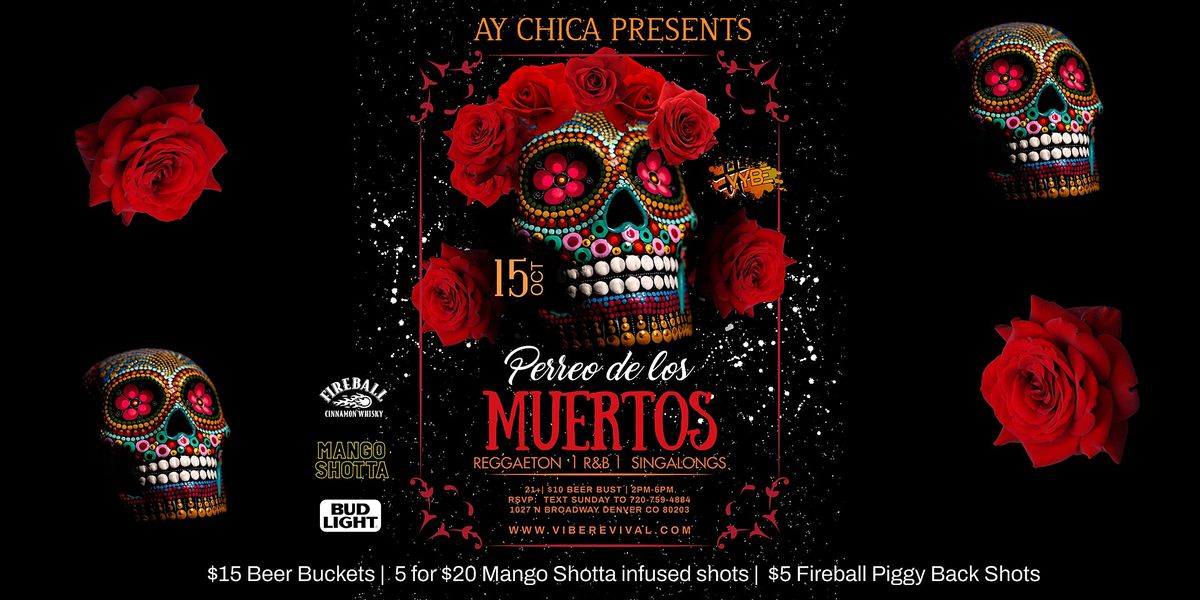 Perreo de los Muertos, #VYBE, Denver, 15 October 2023 | AllEvents.in