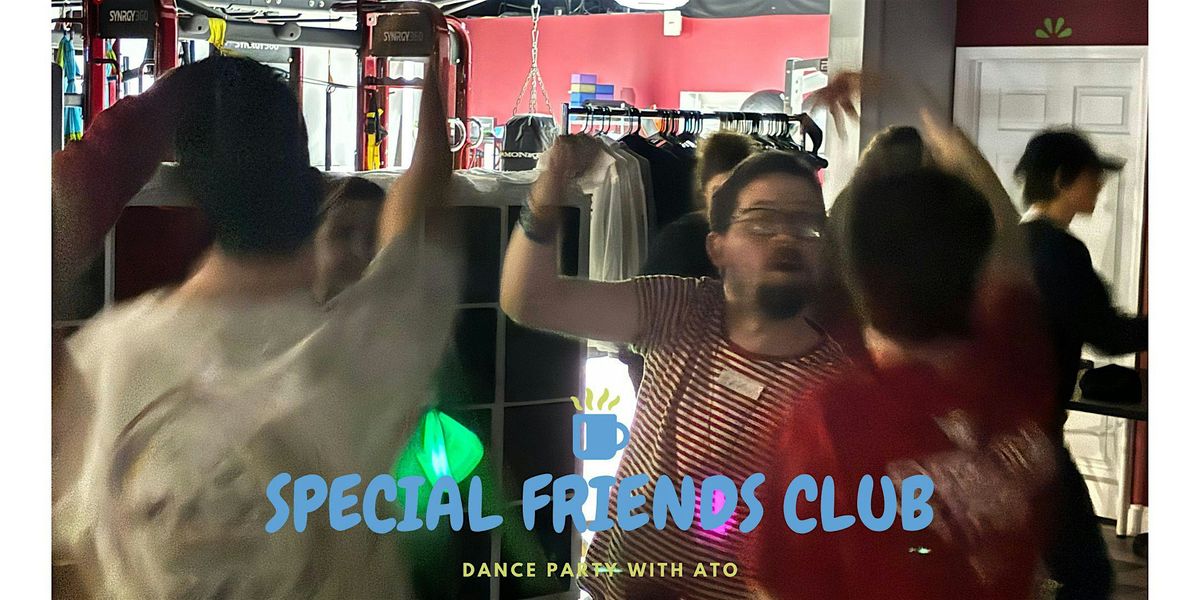 Special Friends Club- Dance Party, RISE coffee & tea, Roswell, 12 April ...