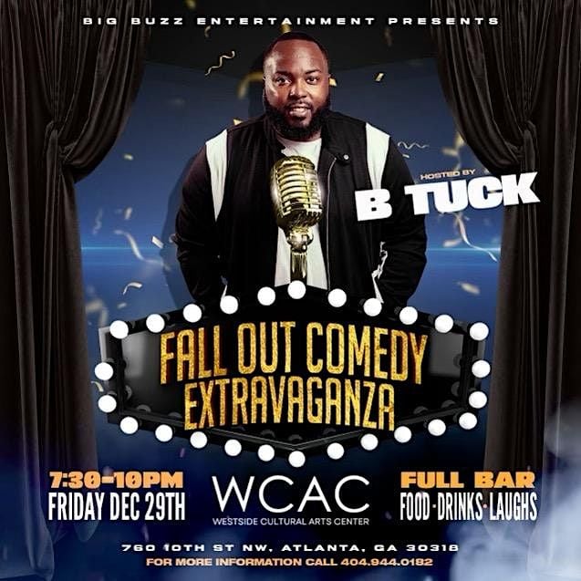 Fallout Comedy Extravaganza, Westside Cultural Arts Center, Atlanta, 29 ...