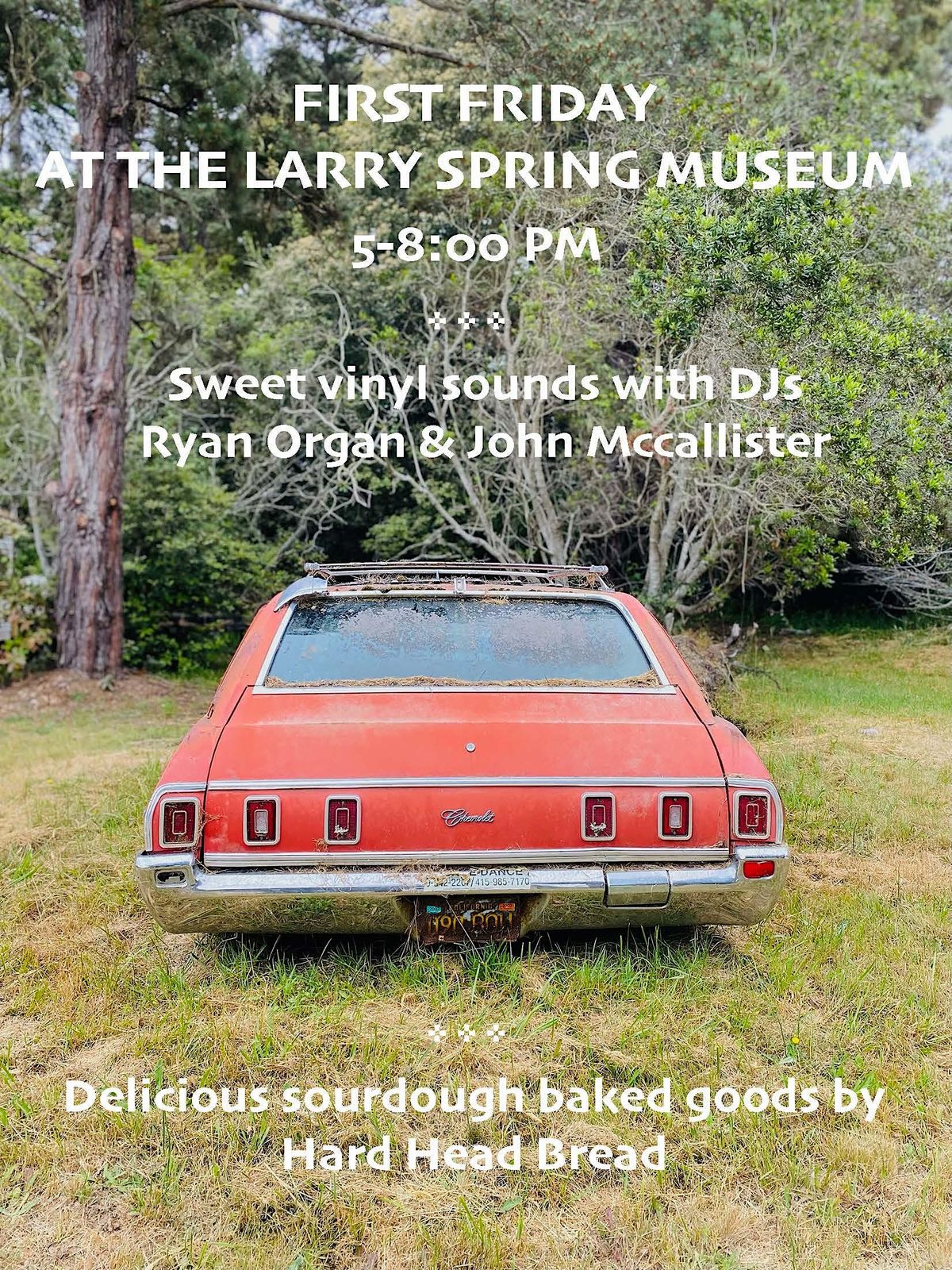 First Friday Vinyl and Sourdough, Larry Spring Museum of Common Sense ...