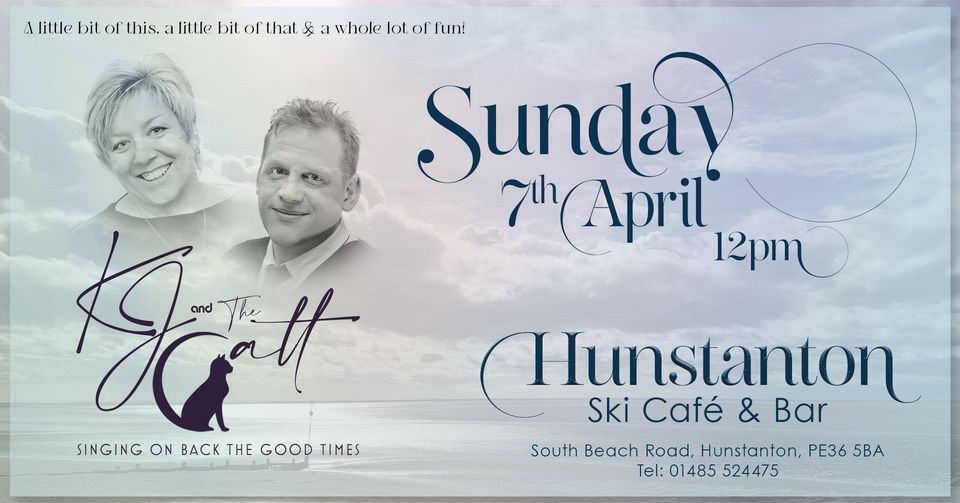 KJ & The Catt - Singing On Back The Good Times, Hunstanton Ski Café ...