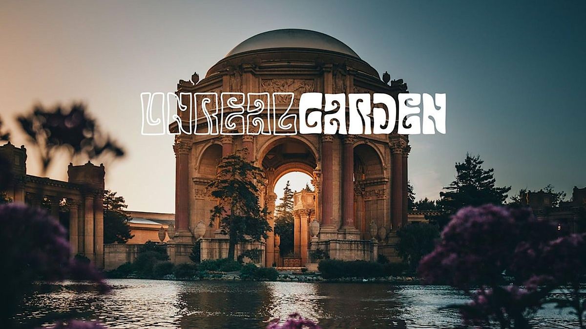 The Unreal Garden - San Francisco, Palace of Fine Arts, San Francisco ...