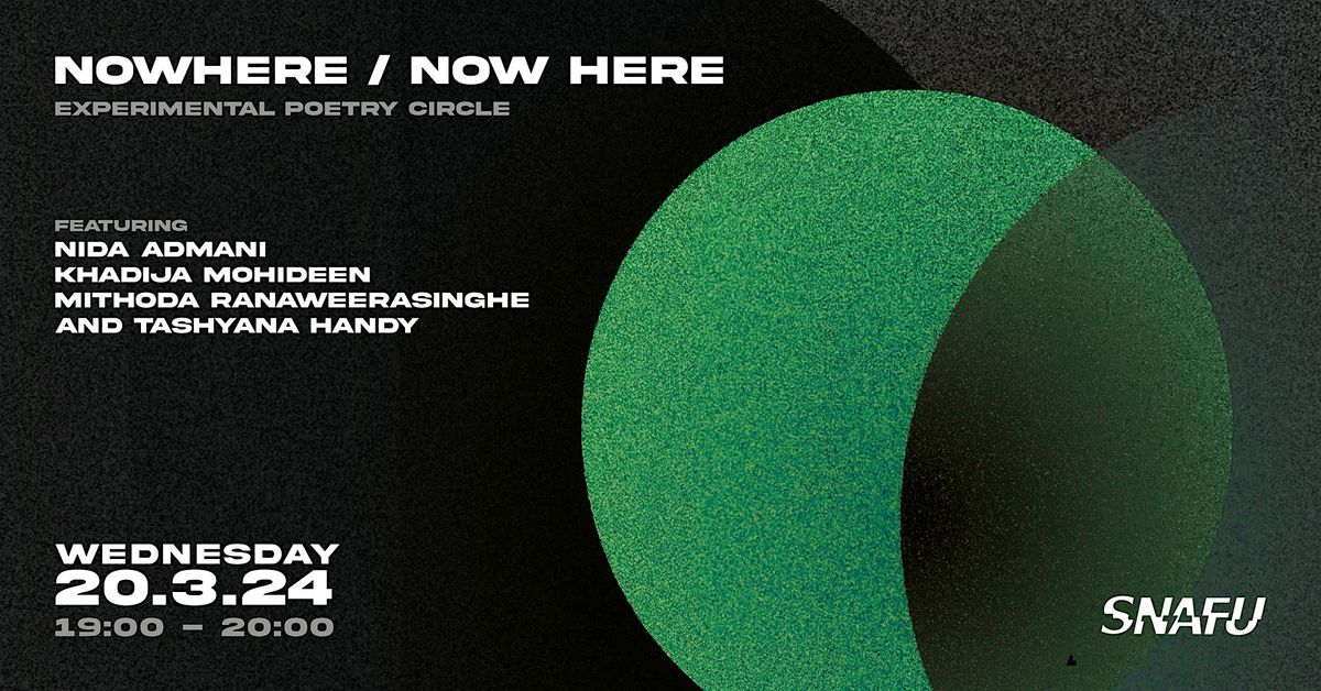 Nowhere / Now Here - Experimental Poetry Circle, SNAFU, Colombo, 20 ...