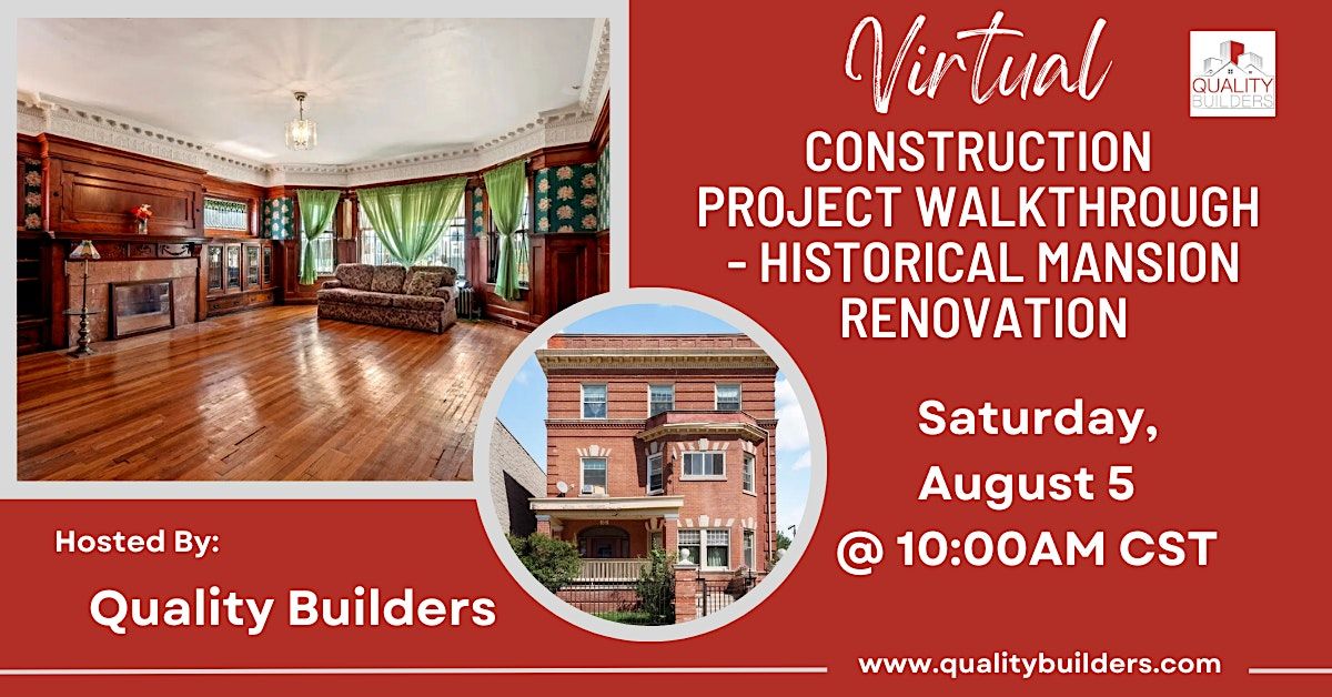 Virtual Project Walkthrough - Historical Mansion Renovation - 08/05 ...