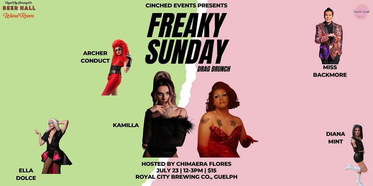 Freaky Sunday Drag Brunch - Presented by Cinched Events, Royal City ...